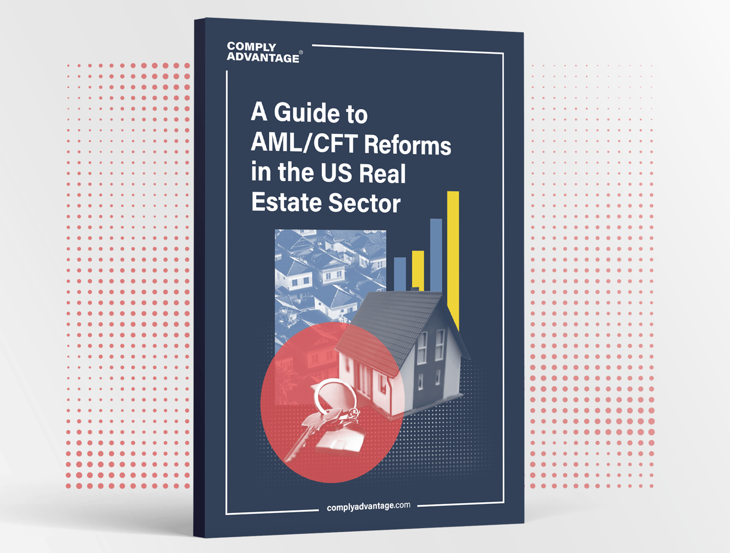 A Complete Guide to AML Reforms in the US Real Estate Sector